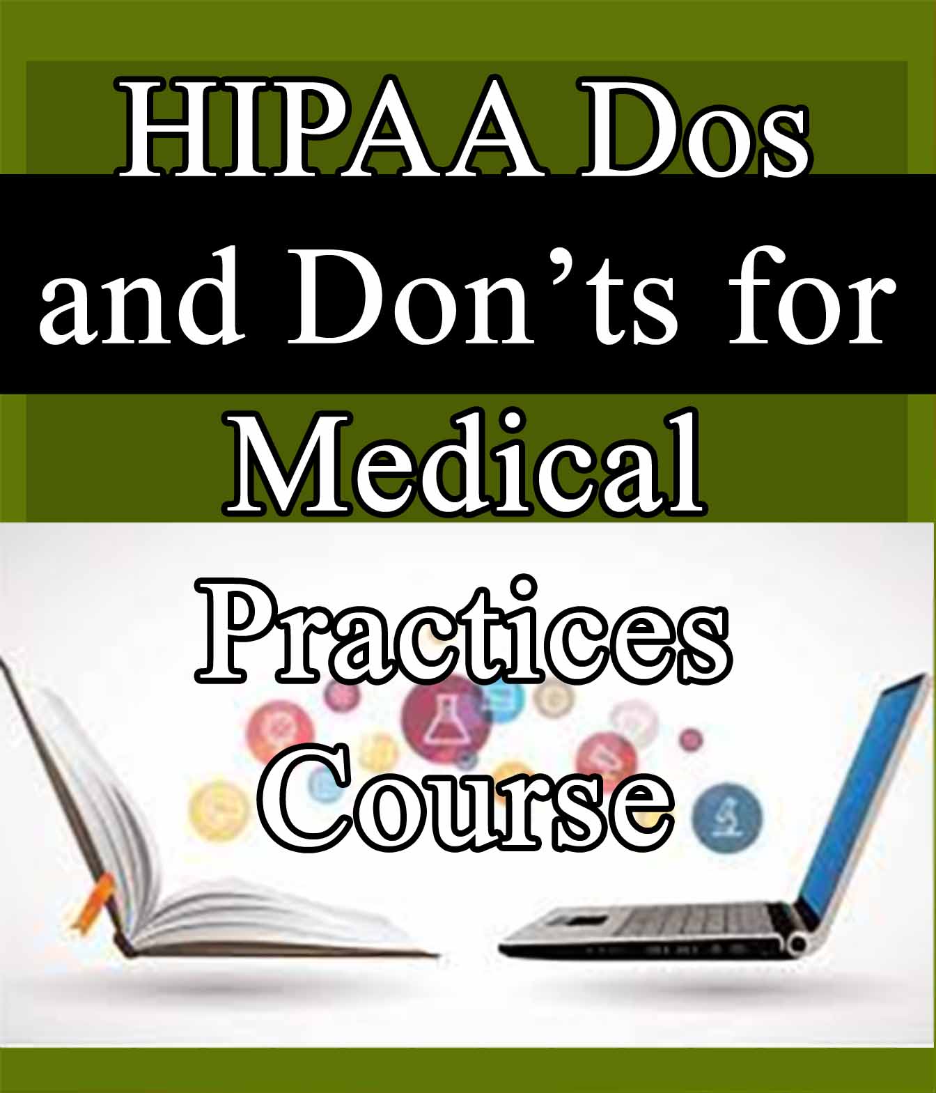 HIPAA Dos and Don’ts Course